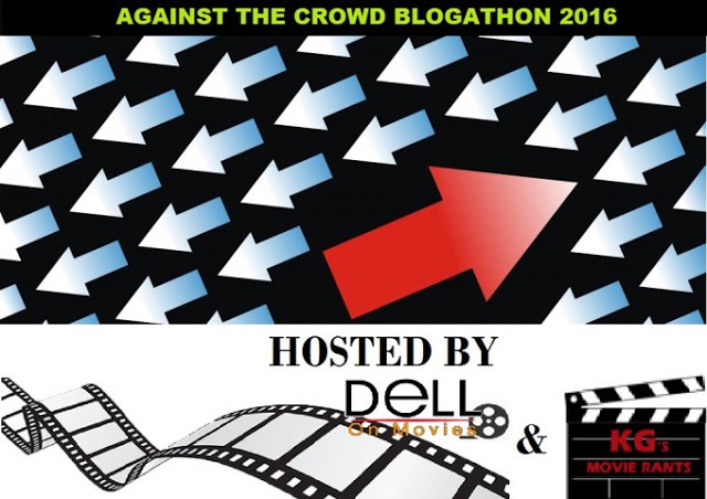 Against the Crowd Blogathon – On the Screen Reviews